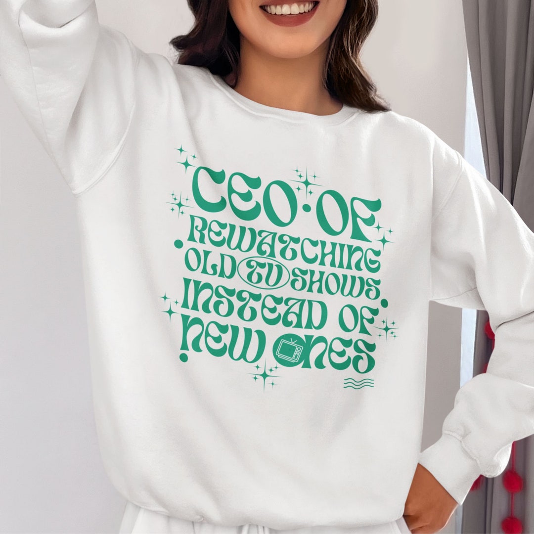 CEO of Rewatching Old TV Shows Instead of New Ones, Gildan 18000 ...