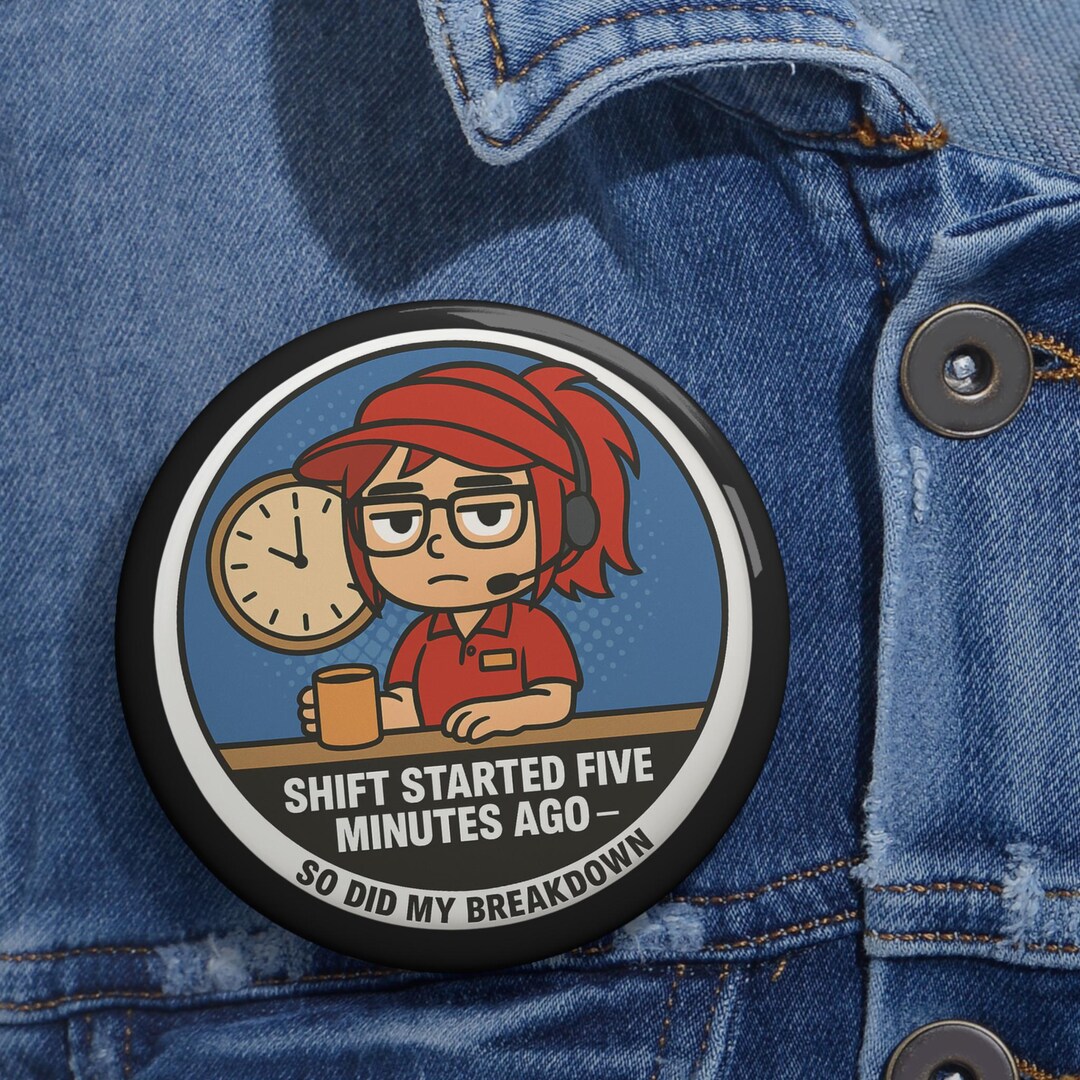 Funny 'shift Started' Pin - Exhausted Employee Badge - Coworker Gift - Etsy