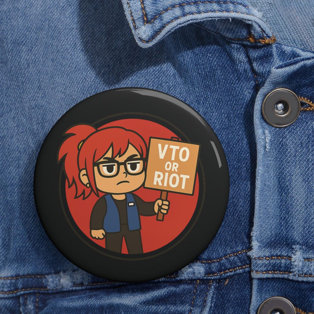 VTO or Riot Pin Button Funny Work Humor Badge Sarcastic Employee Gift ...