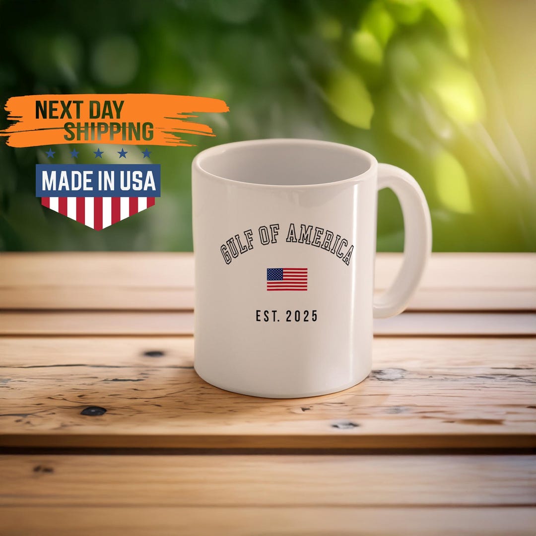 The Gulf of America Mug, Patriotic Republican Mug, Patriot American Mug ...