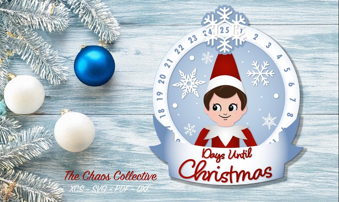 Elf Christmas Countdown SVG - Laser Cut Files - Elf - Days Until ...