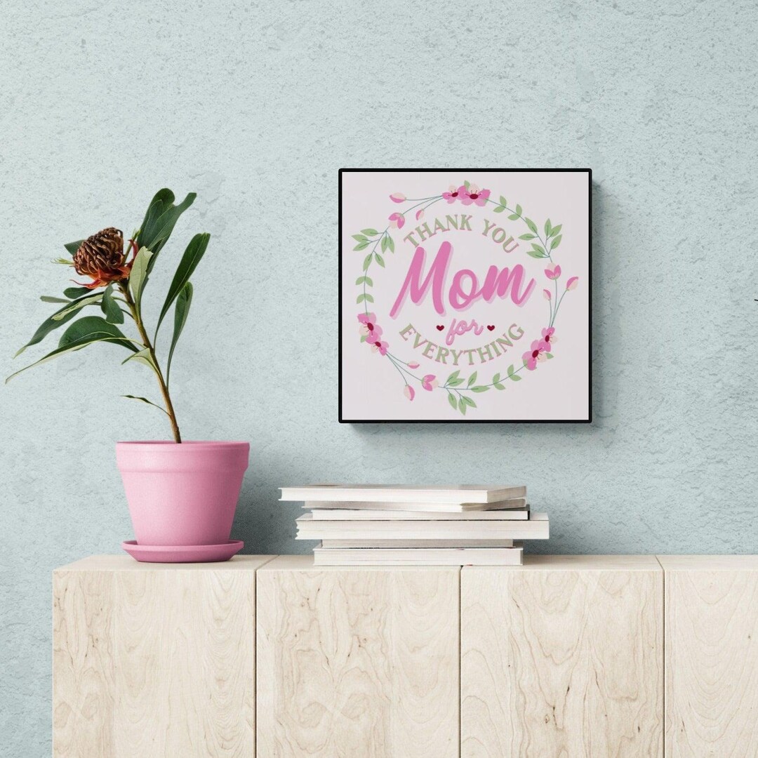 Thank You Mom Poster, Wooden Poster, Home Decor, Gifts for Mom, Mothers ...