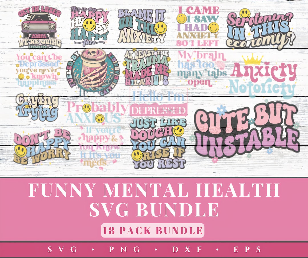 Funny Mental Health Bundle, Mental Health Awareness Svg, Sassy Sarcasm ...