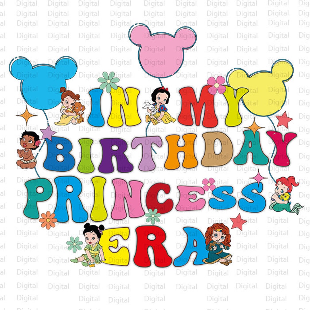 In My Birthday Princess Era SVG, Birthday Princess Vector, Magical ...