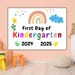 Back to School Sign, First Day of Kindergarten Sign, First Day of ...
