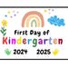 Back to School Sign, First Day of Kindergarten Sign, First Day of ...