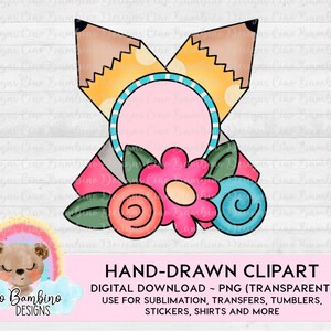 Floral Pencil Monogram Frame Clip Art / Back to School Clipart / PNG ...