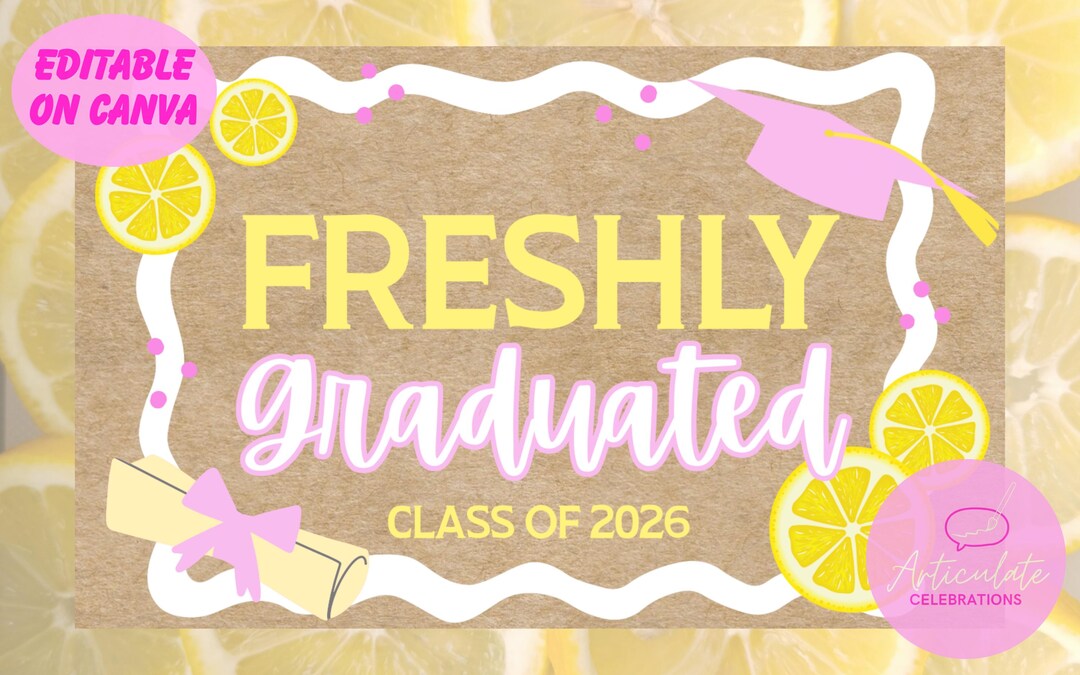 Graduation Banner Template, Freshly Graduated Party Sign, Class of 2026 ...