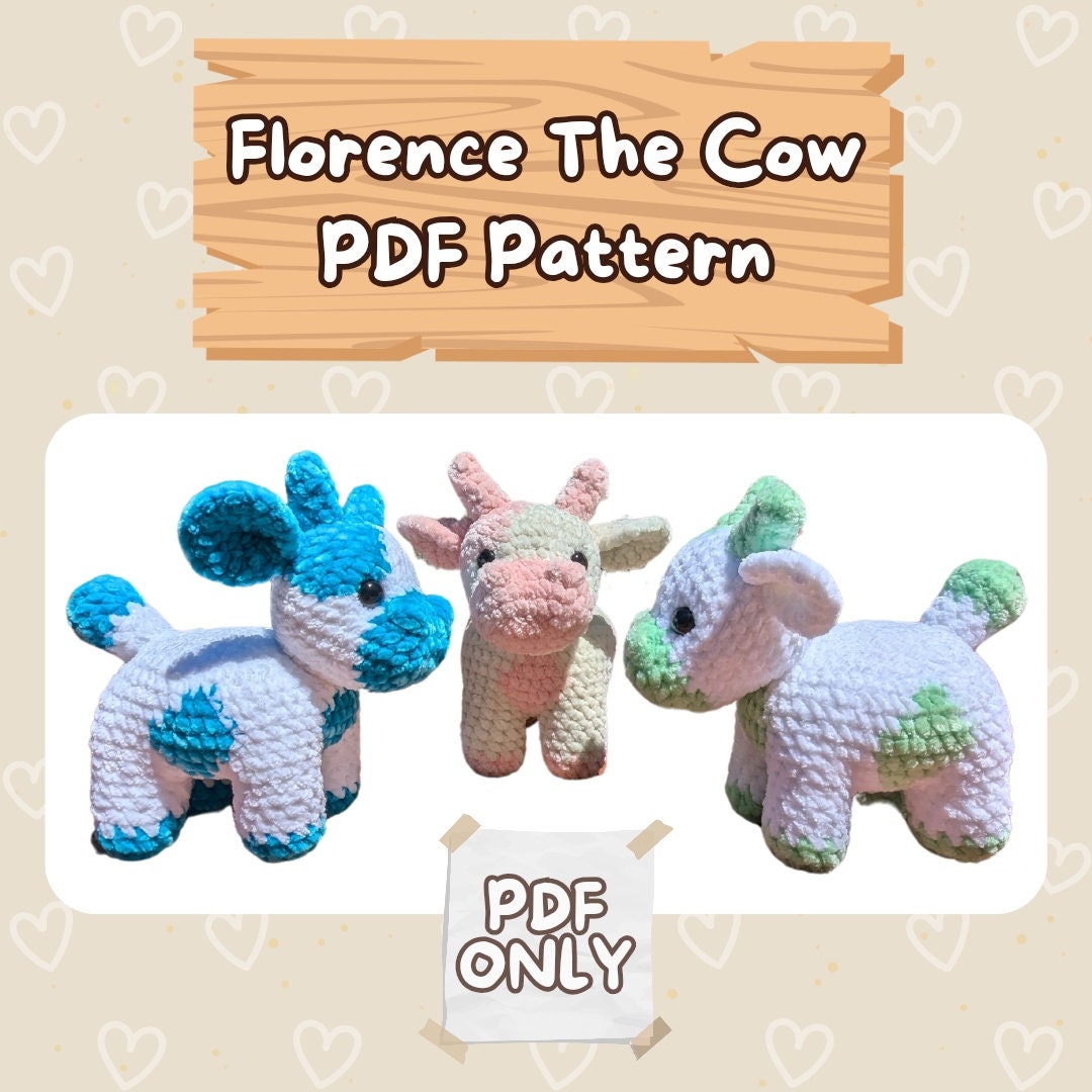 Florence the Cow Pattern PDF Only | Crochet PDF Pattern (not a Physical ...