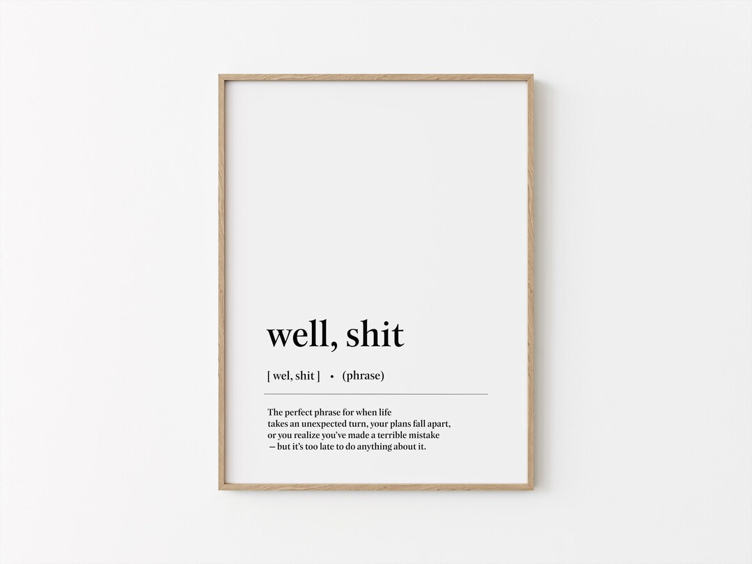 Well Shit Definition Art Print, Funny Office Decor (digital Download ...