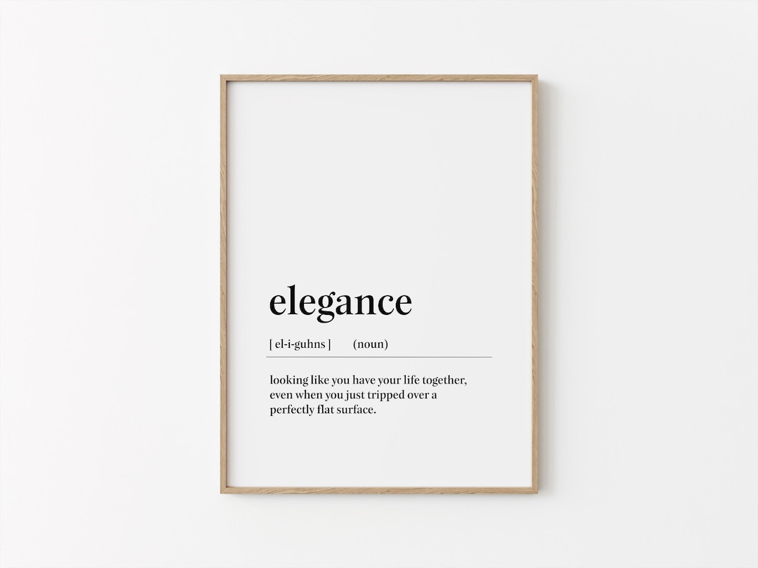 Elegance Definition Print, Funny Printable Wall Art, Minimalist Home ...