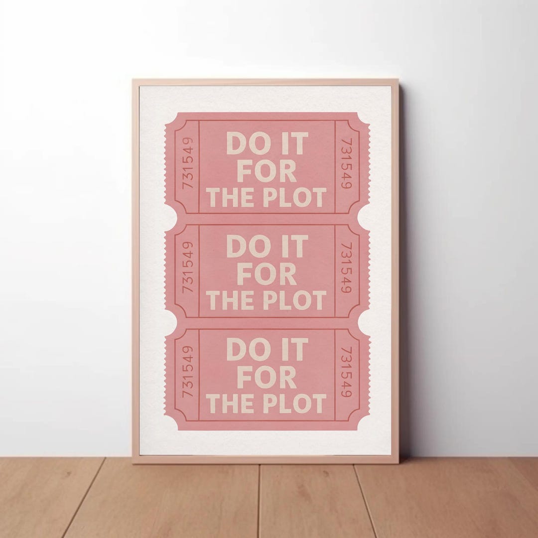 Minimalist Motivational Art Print “do It for the Plot” – Pink Quote ...