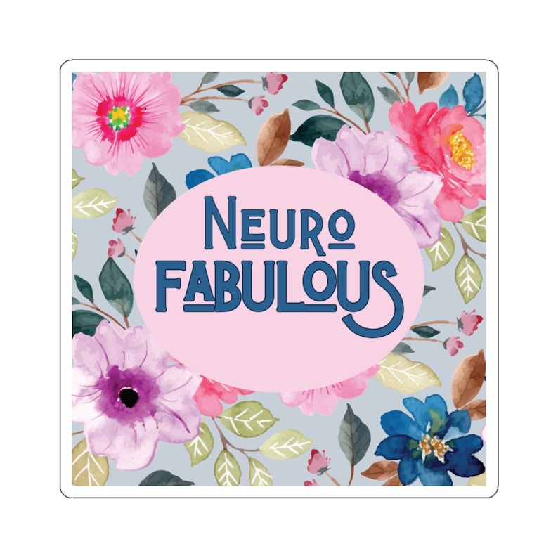 Neuro-fabulous, Neurodiversity, Neurodivergent, Kiss-cut Stickers ...