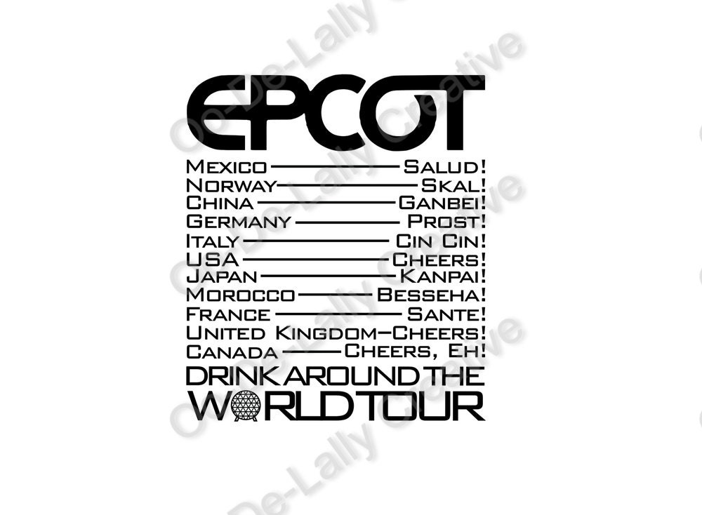 Epcot World Tour - Drink Around the World - Front and Back Design - SVG ...