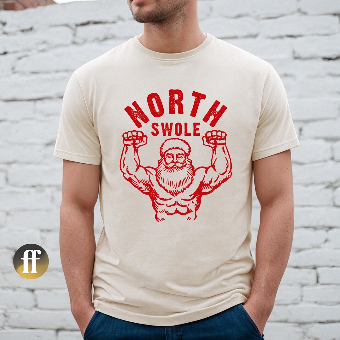 Buff Santa Workout T-shirt, North Swole Graphic Tee, Santa Bodybuilding ...