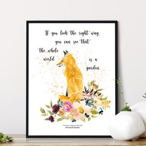 The Secret Garden Prints, If You Look the Right Way, Book Lovers Print ...