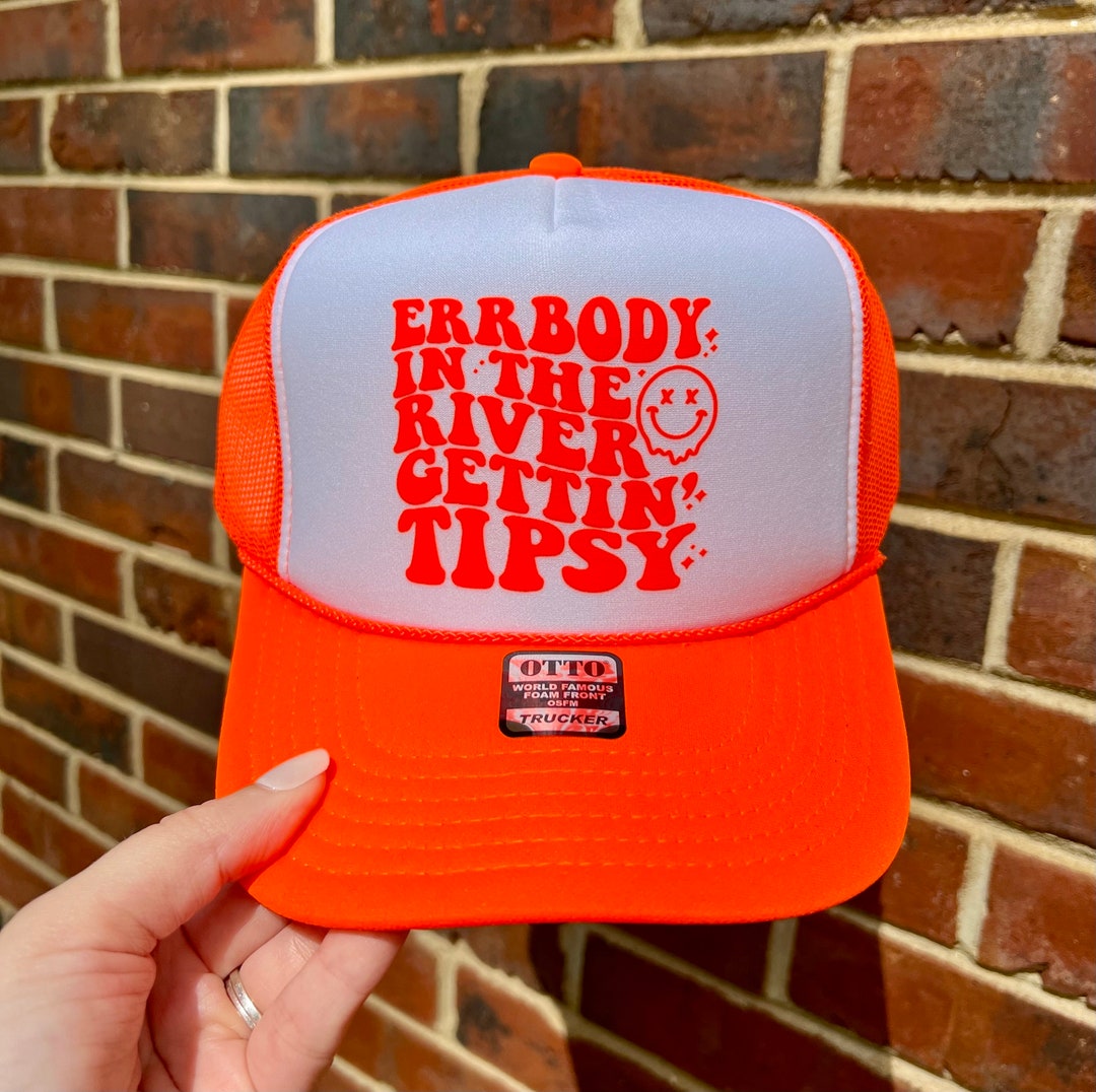 Errrbody on the River Getting Tispy Trucker Hat - Etsy