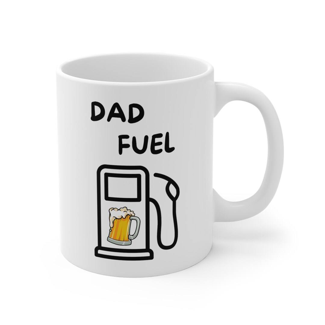 Father's Day 'dad Fuel' Beer Mug - Beer Gas Tank Design - Etsy