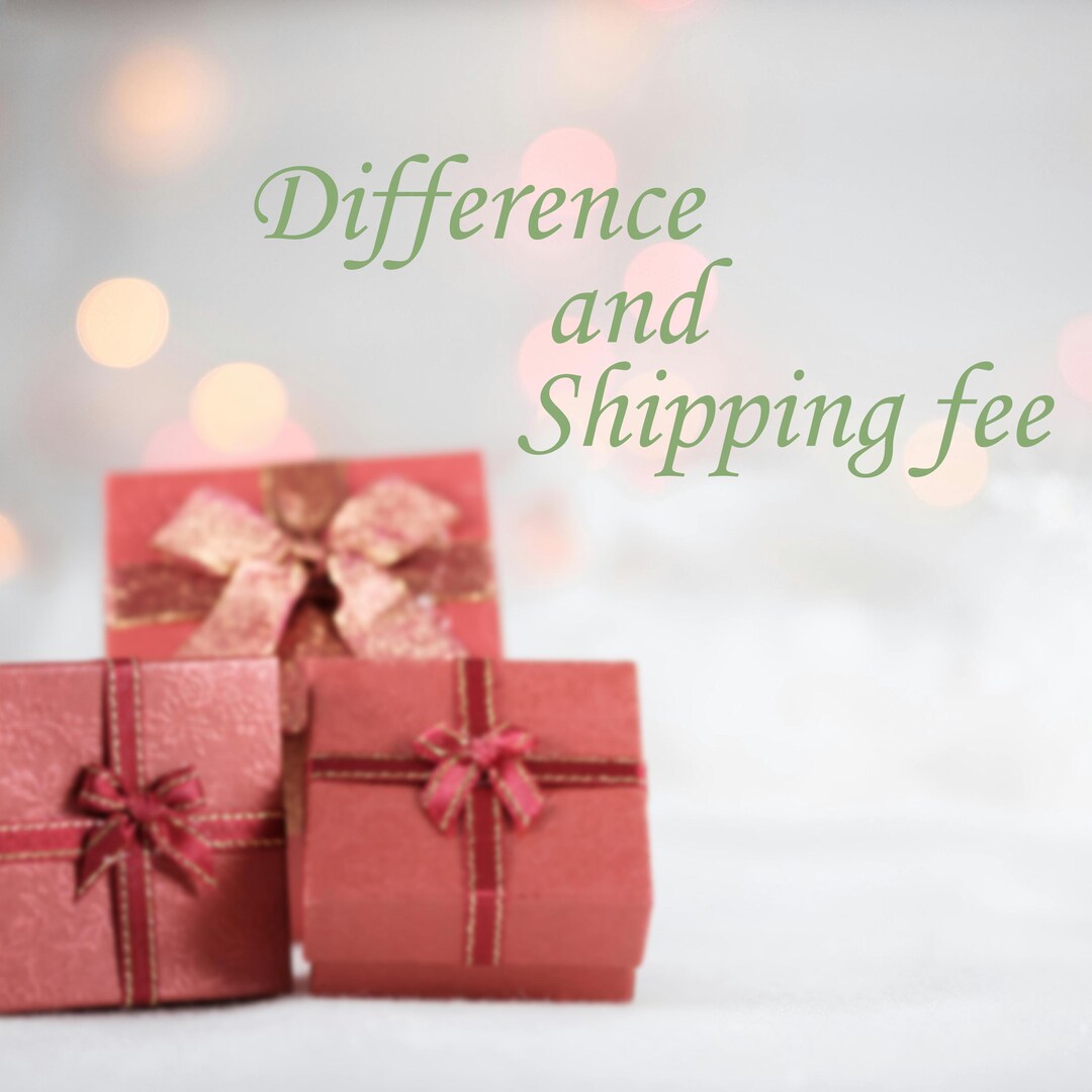 Difference and Shipping Fee - Etsy