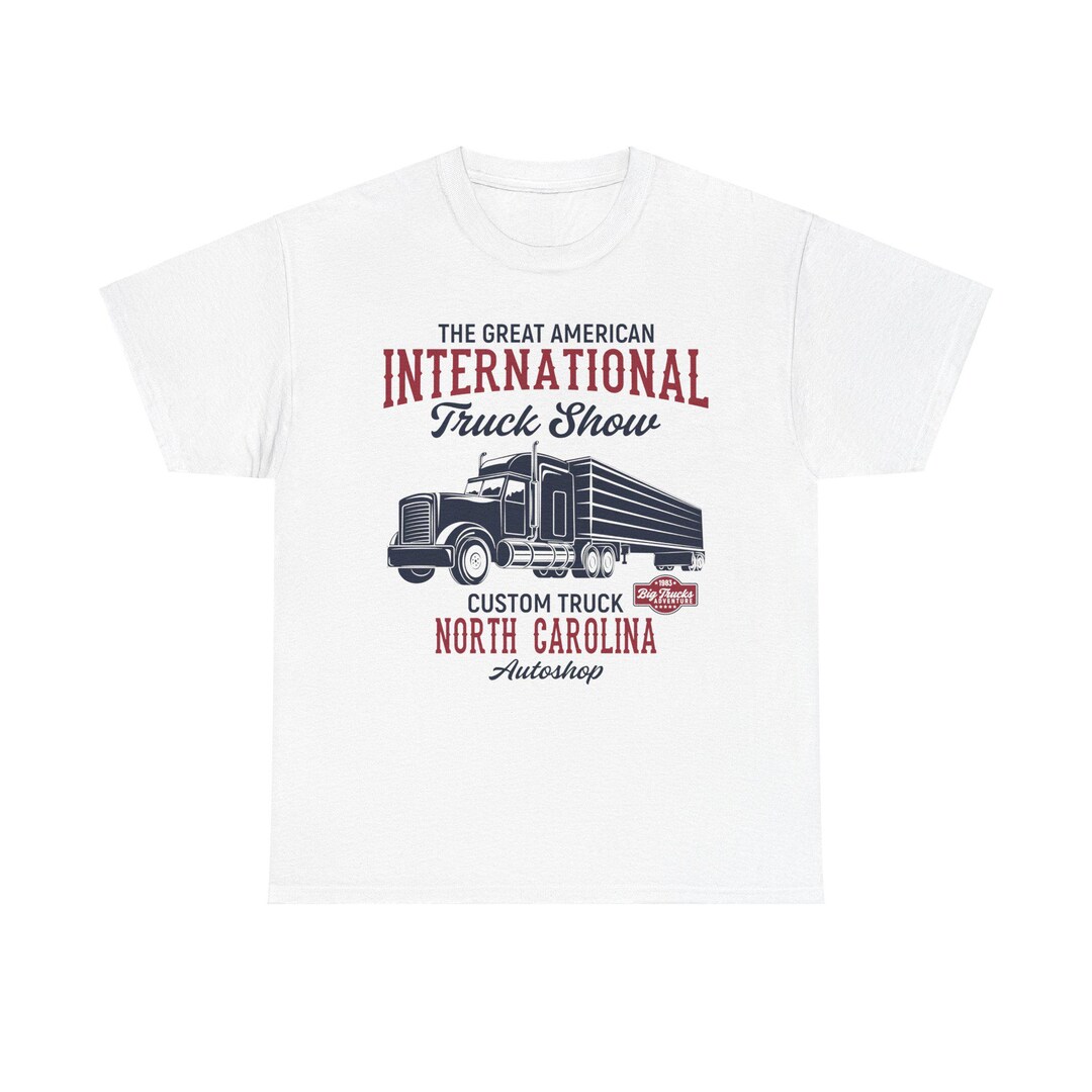 Truck Show Unisex Tee, Big Rig Shirt, Semi Truck Event T-shirt, Truck ...