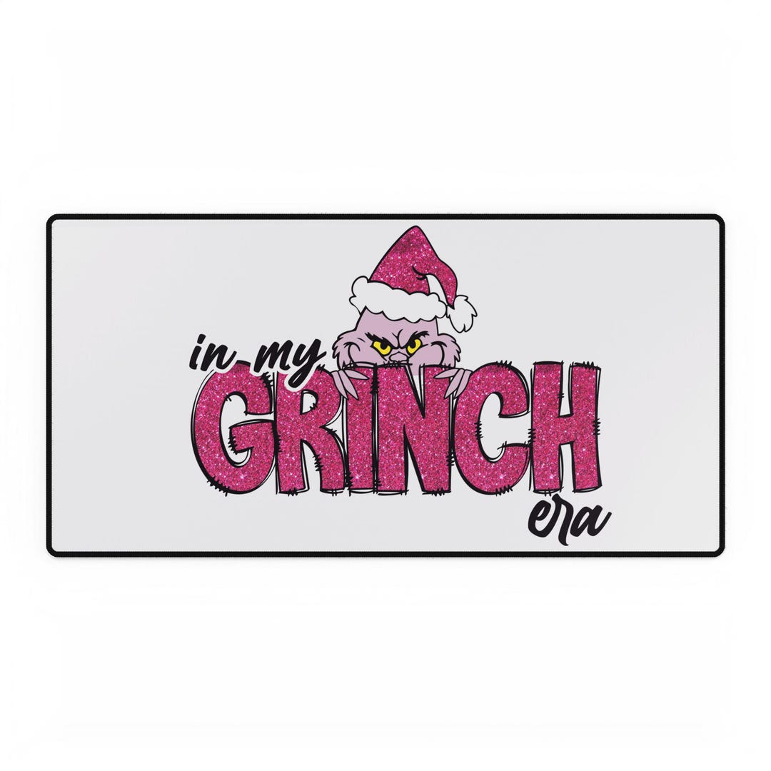 In My Grinch Era Desk Mat Funny Grinch Office Decor Christmas Desk ...