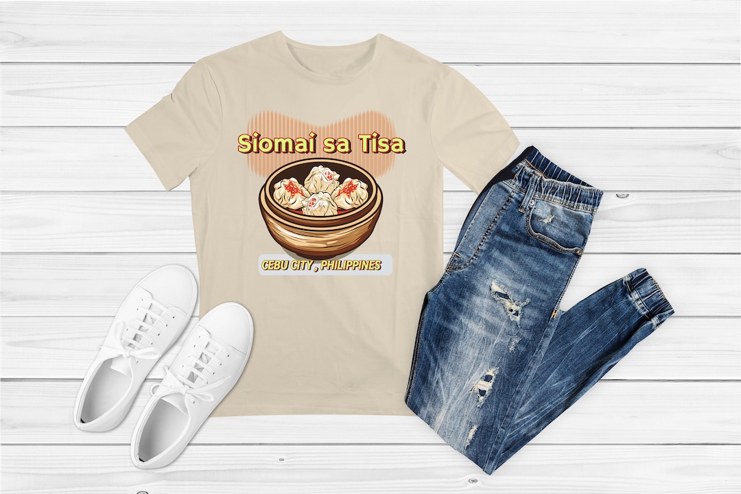 Siomai Sa Tisa Unisex T-shirt: Comfort and Style for Every Foodie - Etsy