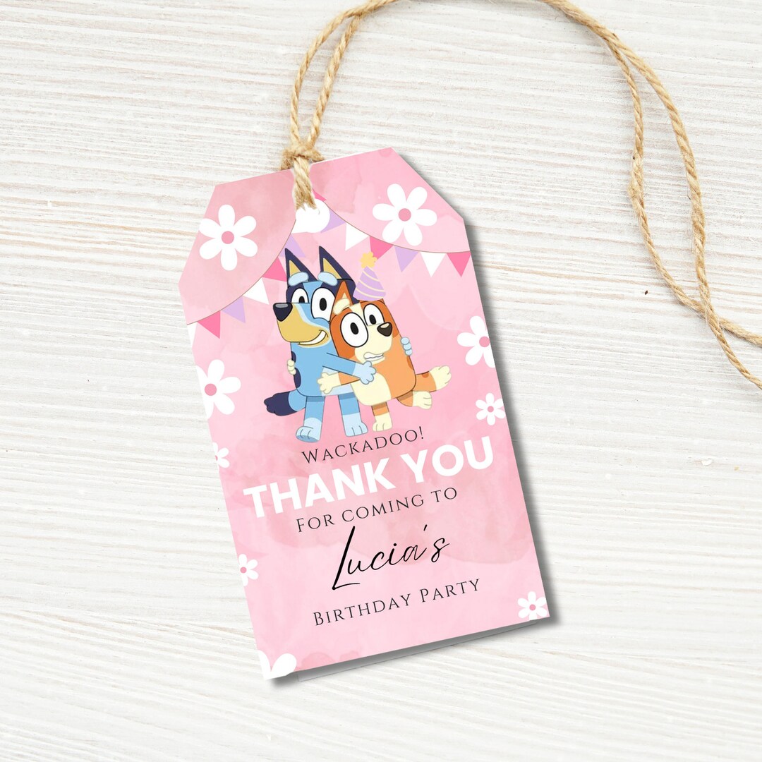 Editable Pink Bluey Thank You Tags, Bluey Party Favours, Thank You Tag ...