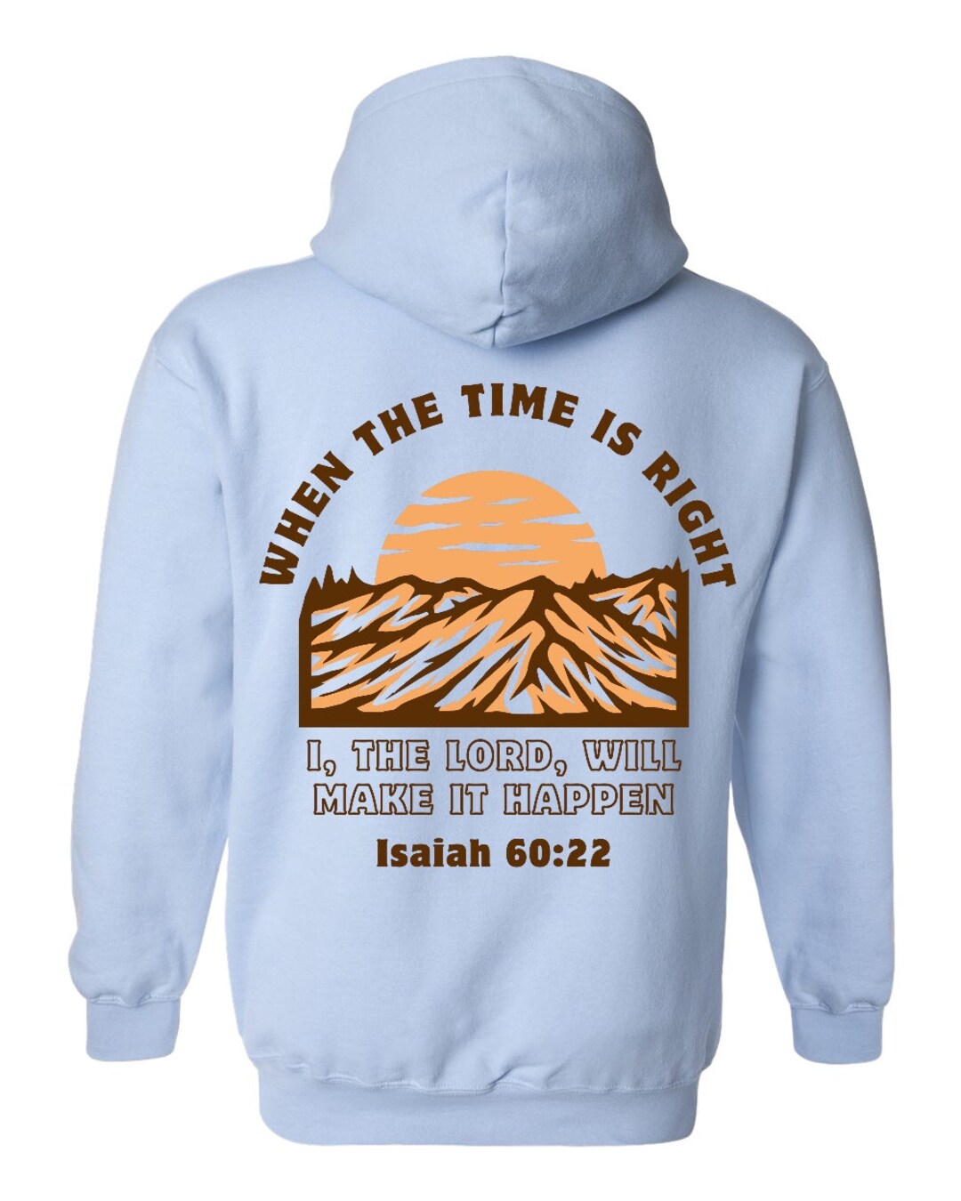 Isaiah 60:22 when the Time is Right, I the Lord Will Make It Happen ...