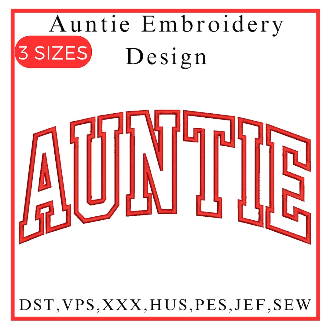 Auntie Embroidery Design, Auntie Applique Embroidery, Auntie Script ...