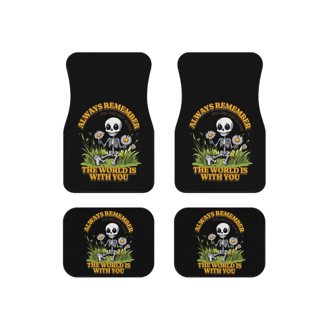 Always Remember You Are Not Alone Custom Car Mats Set of 4 Non-slip ...