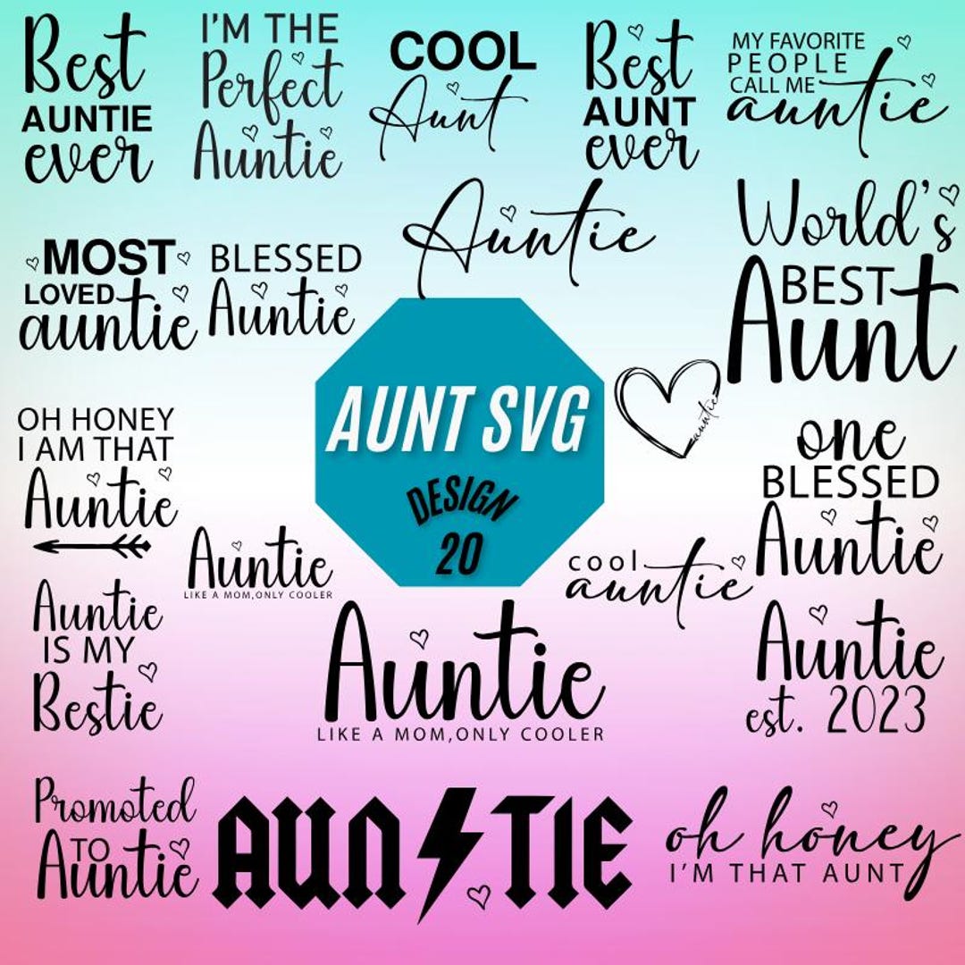 Auntie SVG File Instant Download, Auntie Cut File for Cricut, Auntie ...