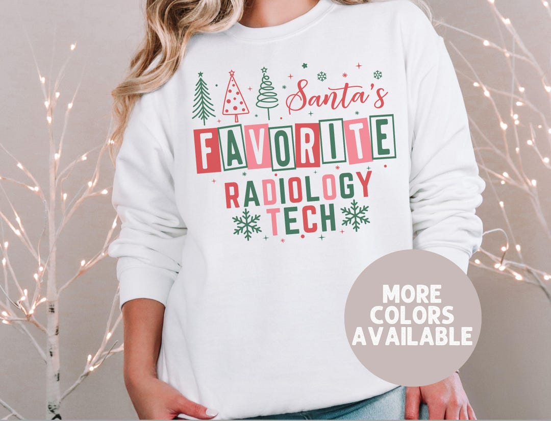 Santa's Favorite Radiology Tech Christmas Gildan Sweatshirt, Festive ...