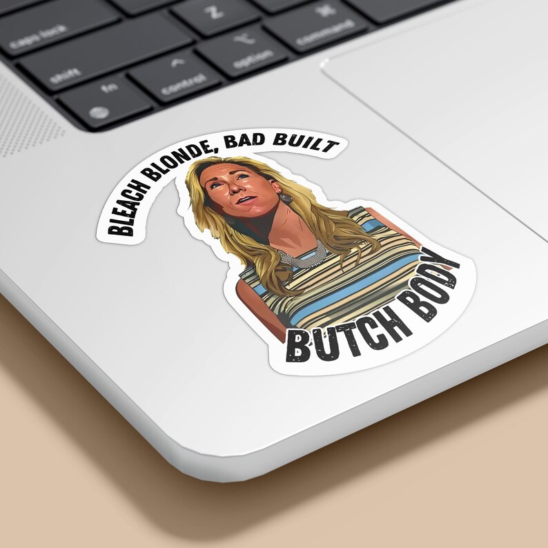 Bleach Blonde Bad Built Butch Body Sticker, Funny Political Sticker ...