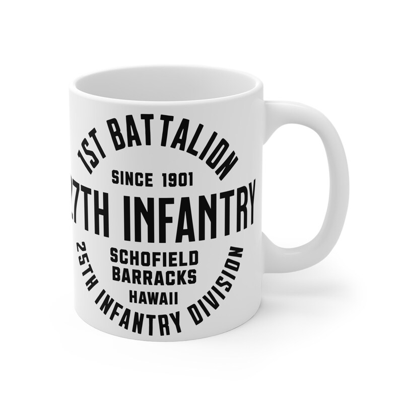 1st Battalion 27th Infantry 25th Infantry Division Schofield Barracks Hawaii Mug, 27th Infantry ...