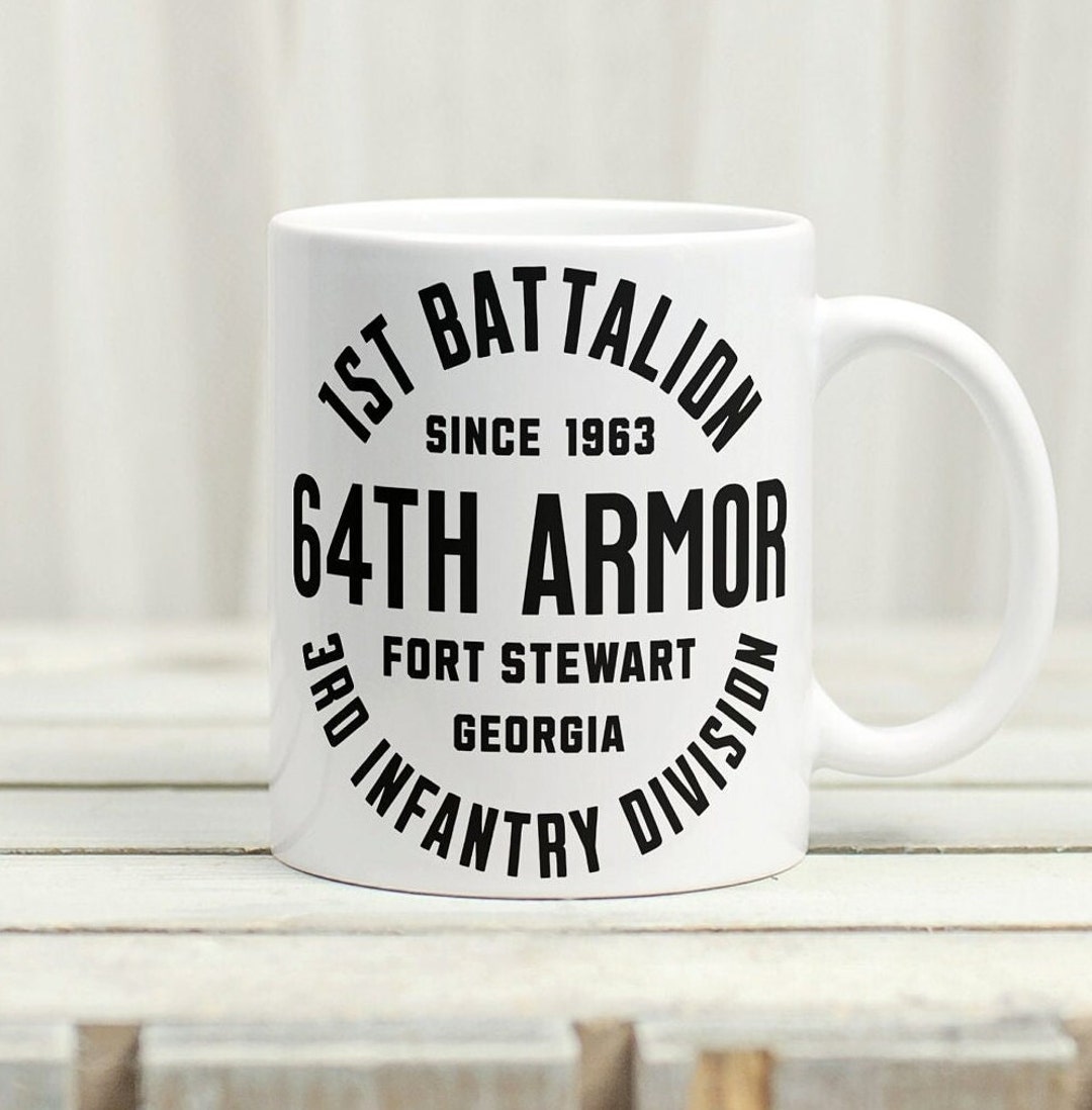 1st Battalion 64th Armor 3rd Infantry Division Fort Stewart Georgia Mug ...