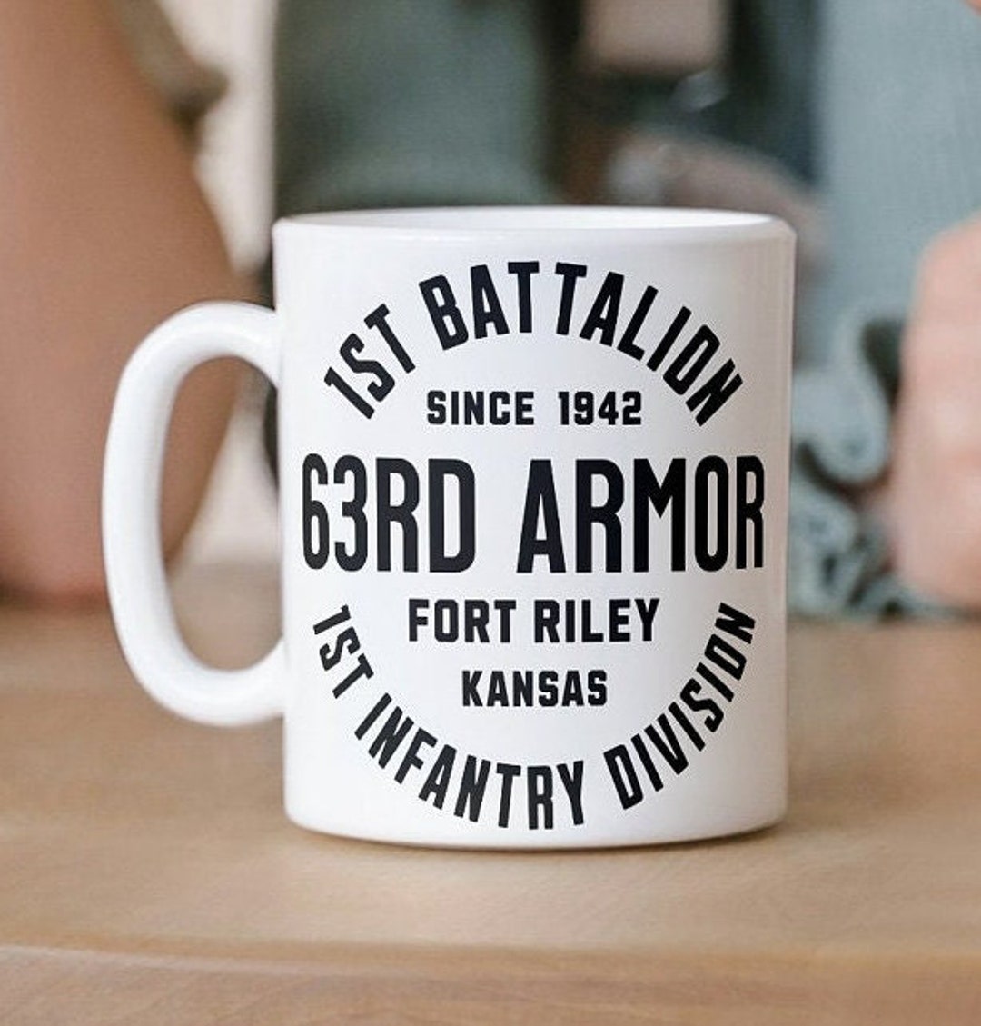 1st Battalion 63rd Armor 1st Infantry Division Fort Riley Kansas Mug ...