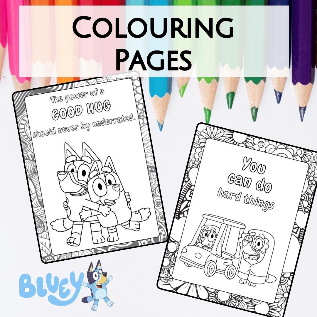 15 Bluey Colouring Pages With Quotes and Zen Border, Bluey Coloring ...