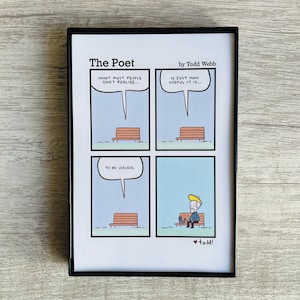 Comic Strip - Useful to Be Useless - the Poet 4x6 Inch Print, Art ...