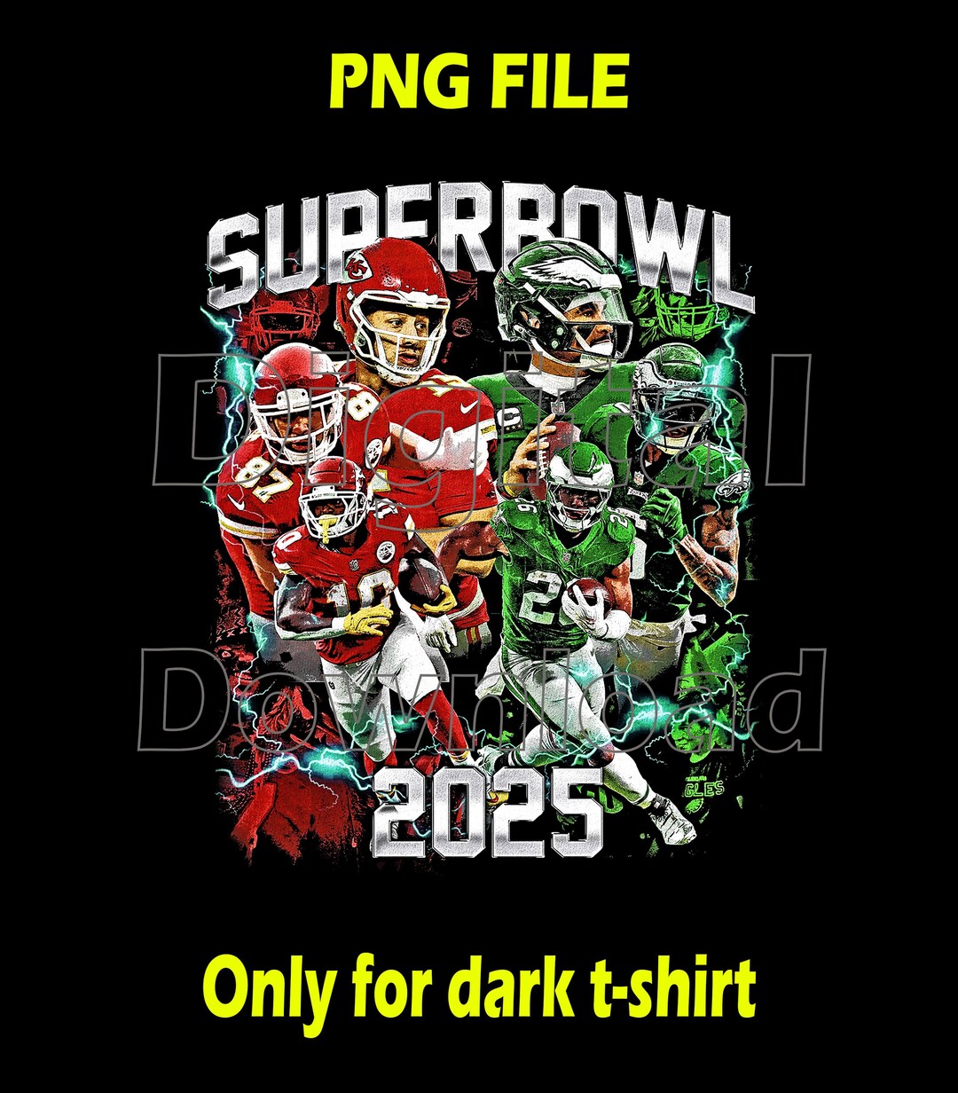 2025 Super Bowl Shirt Png, Super Bowl PNG, Football Super Bowl PNG ...