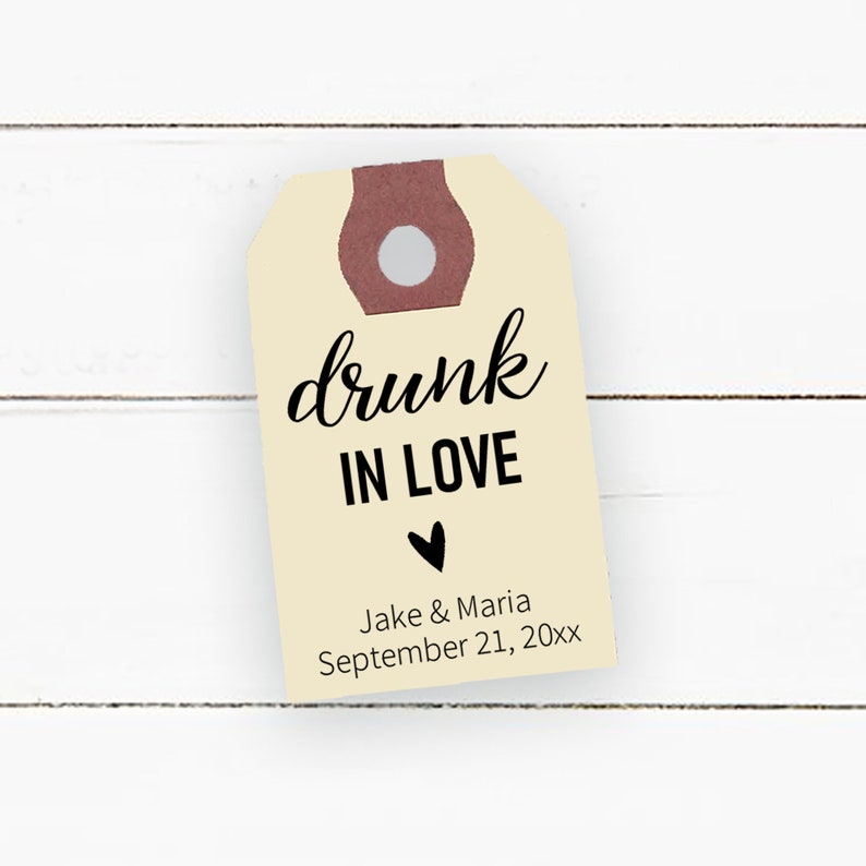 Drunk in Love Wedding Favor Tags, Personalized Bachelorette Party Tags ...