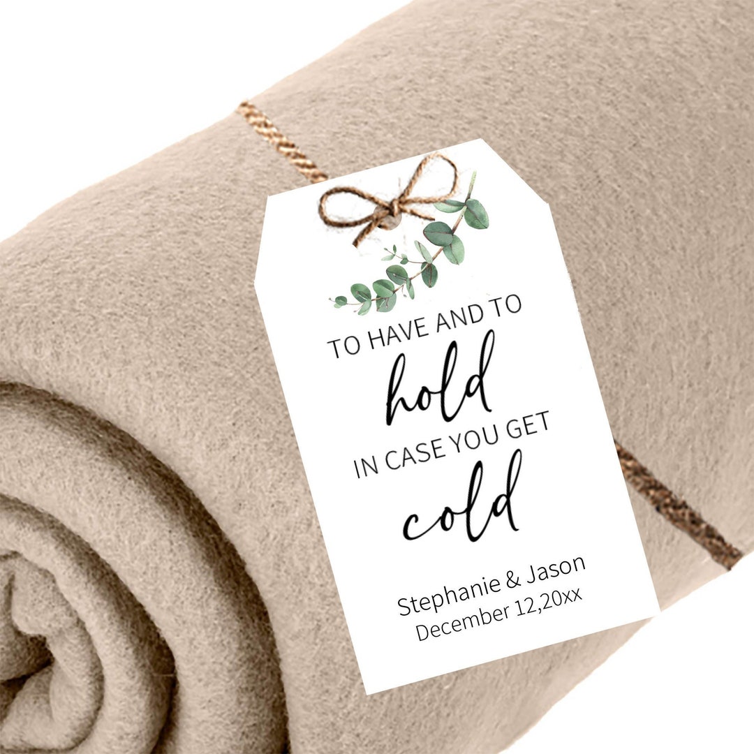 Wedding Favor Blanket Tags, to Have and to Hold in Case You Get Cold ...
