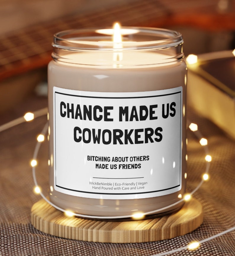 Chance Made Us Coworkers Candle New Job Candle Work Bestie Soy Candle ...