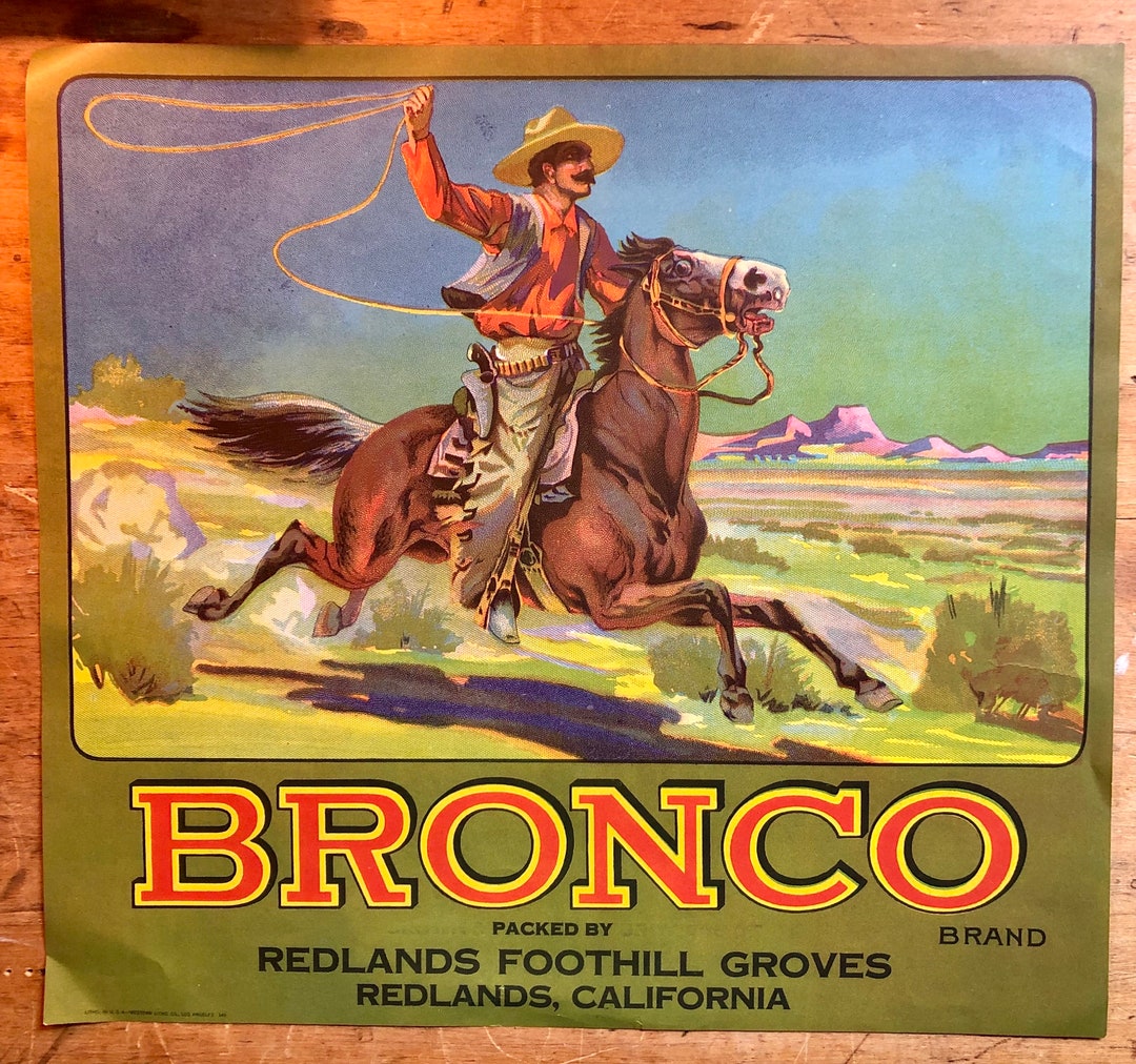 Vintage Bronco Redlands CA Citrus Crate Label - Etsy