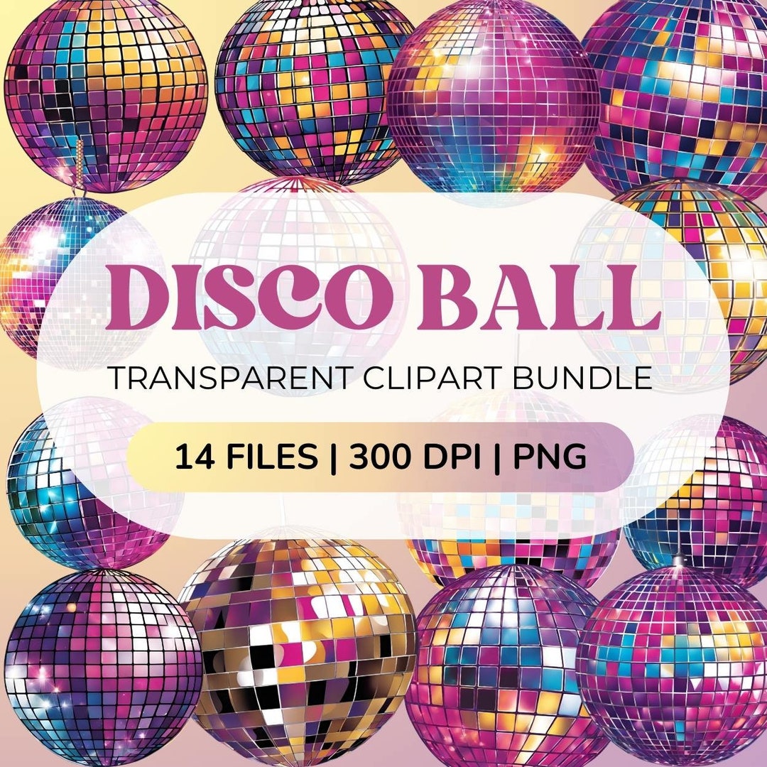 Disco Ball Clipart Image, Disco Ball PNG, Disco Ball Bundle, Cute ...