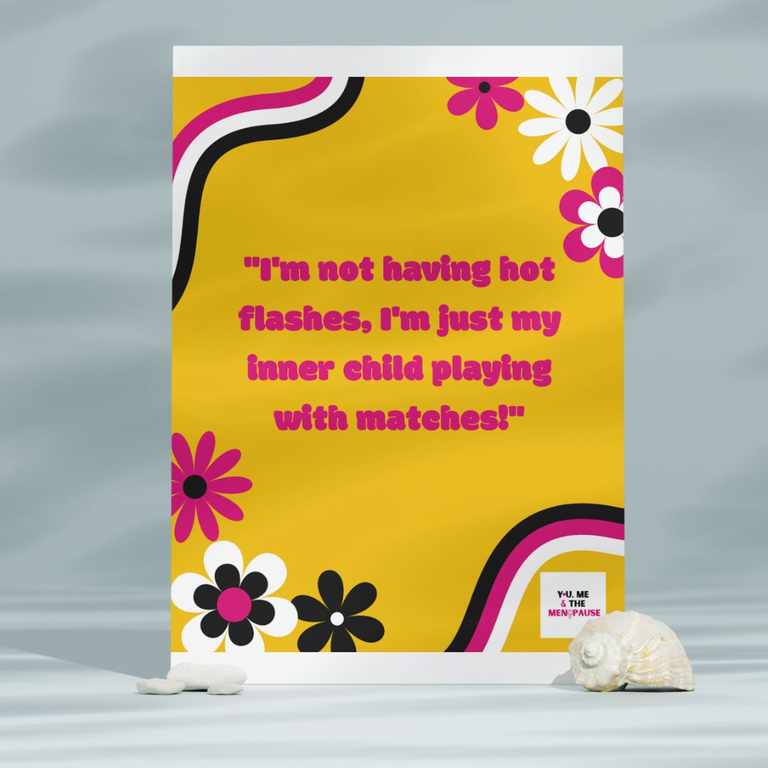 Menopause Poster, Funny Menopause, Menopause Office, Hot Flash Fun ...