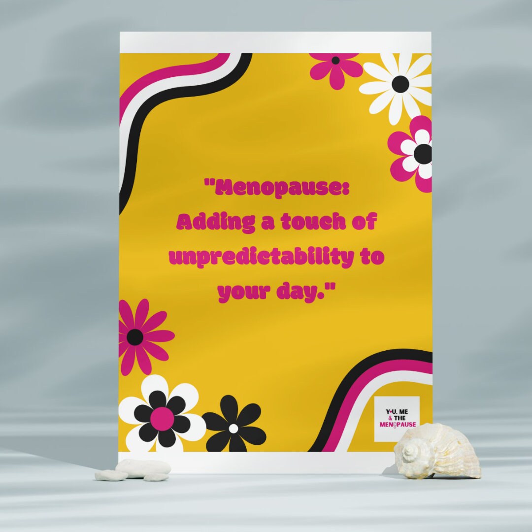 Menopause Poster, Humour Menopause, Menopause Office, Hot Flashes Ahead ...