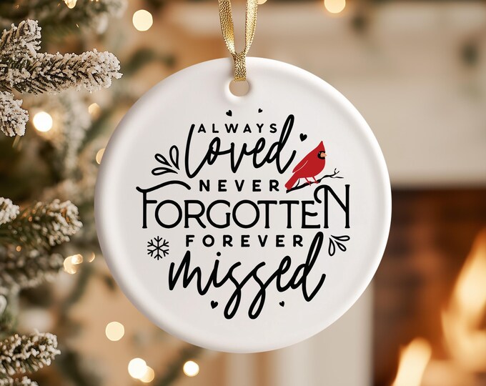 Always Loved Never Forgotten Ornament, Memorial Cardinal Christmas ...