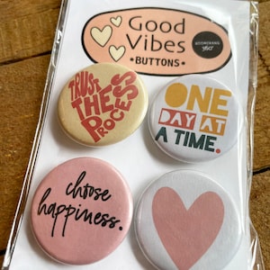 Good Vibes Button Pack, 1.25 Inch Round Buttons, Motivational Quotes ...