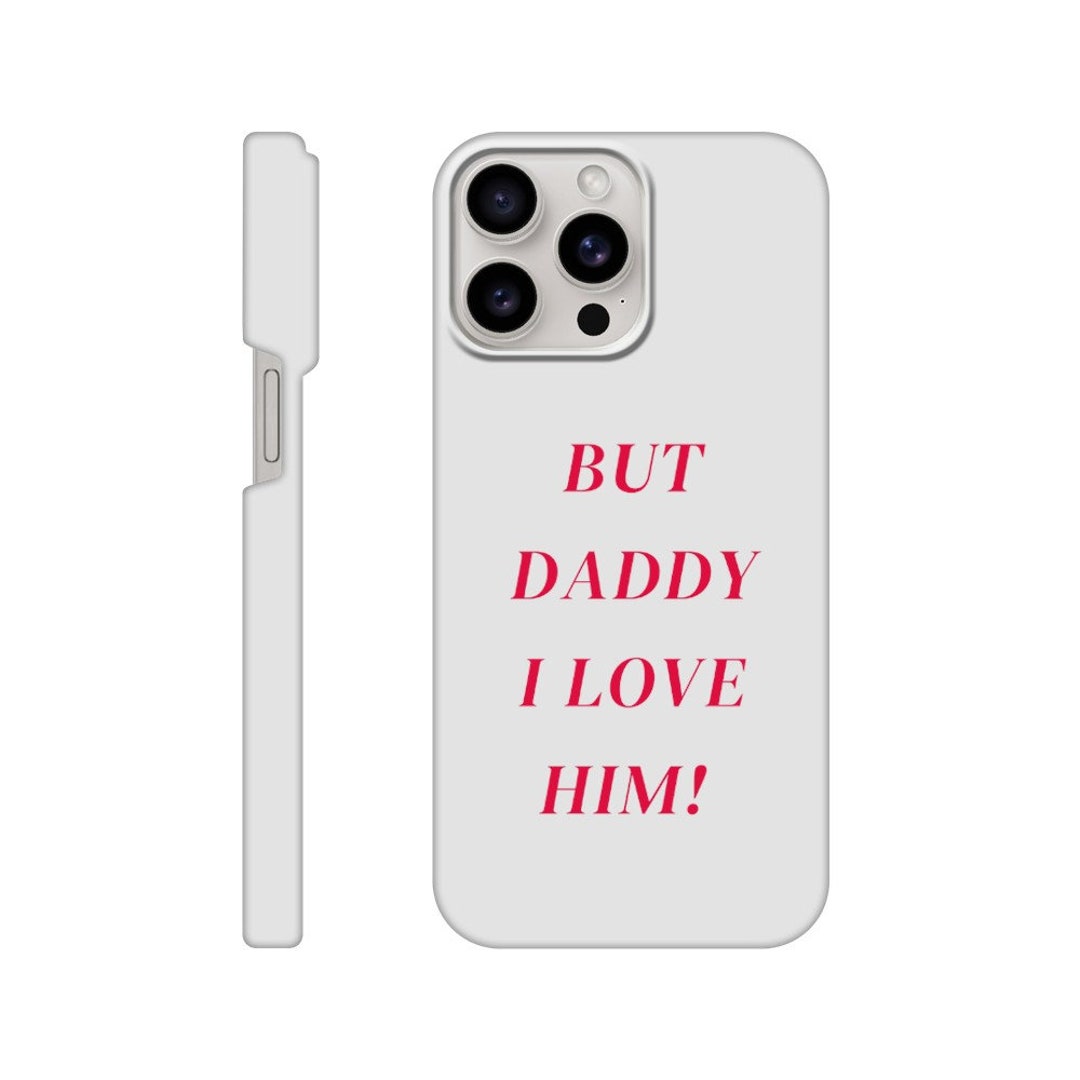Taylor Swift TTPD iPhone Case: but Daddy I Love Him - Etsy