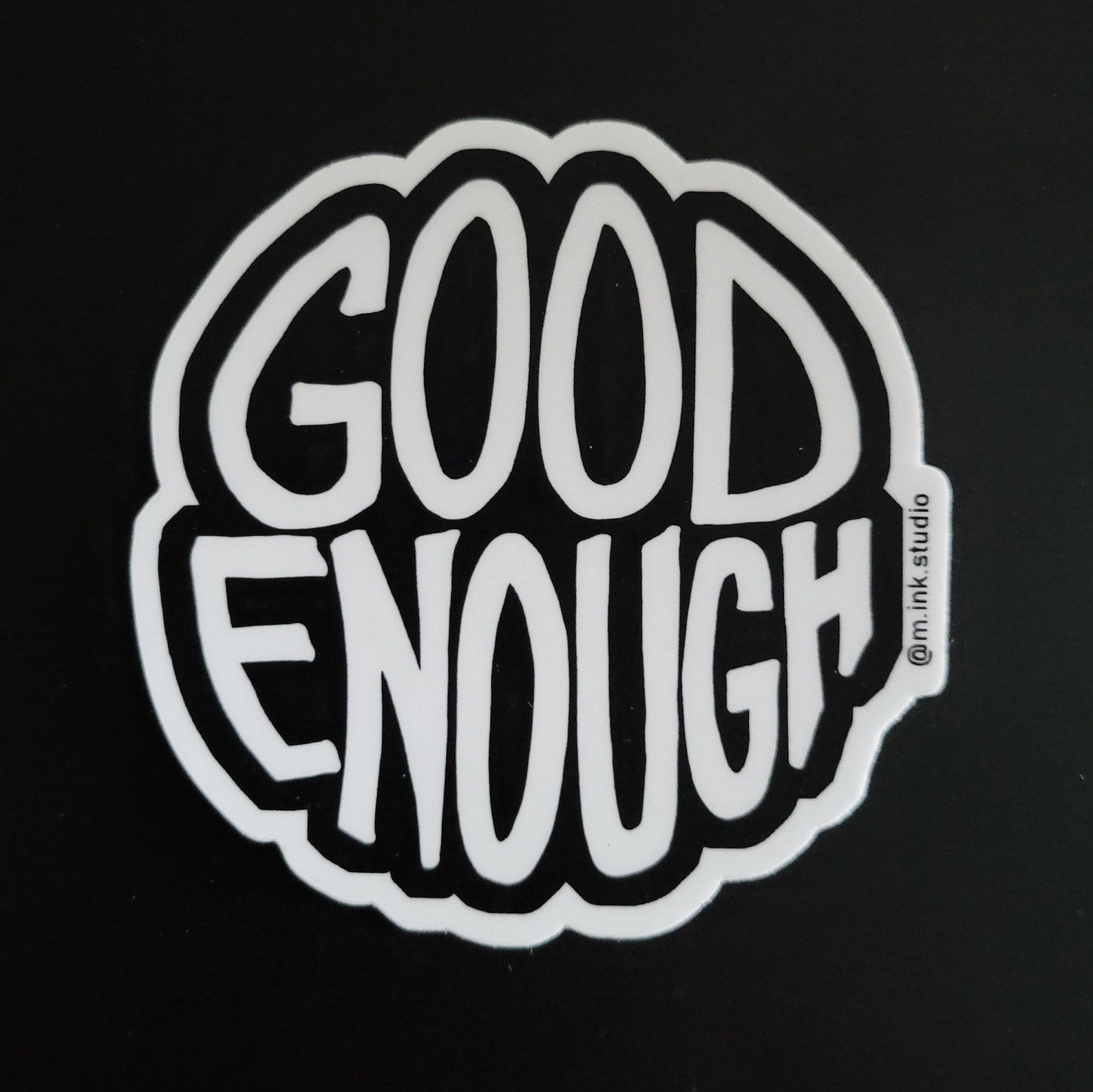 Good Enough hand lettered vinyl sticker laptop car water | Etsy